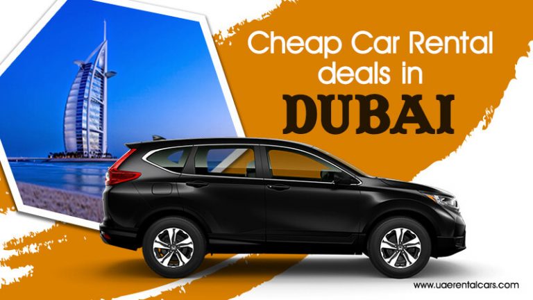 Best ways to get cheap car rental deals in Dubai
